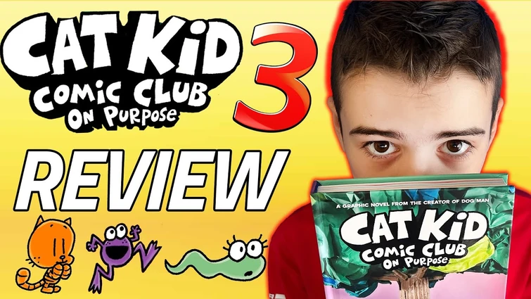 Cat Kid Comic Club 3 is Honestly.... (Book Review) | Fandom