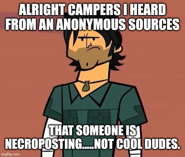 Alright campers | Fandom
