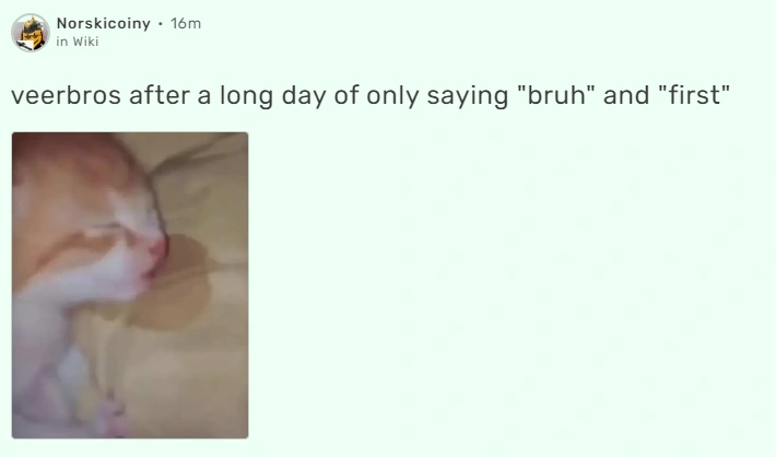 saying bruh and first every time and received this | Fandom