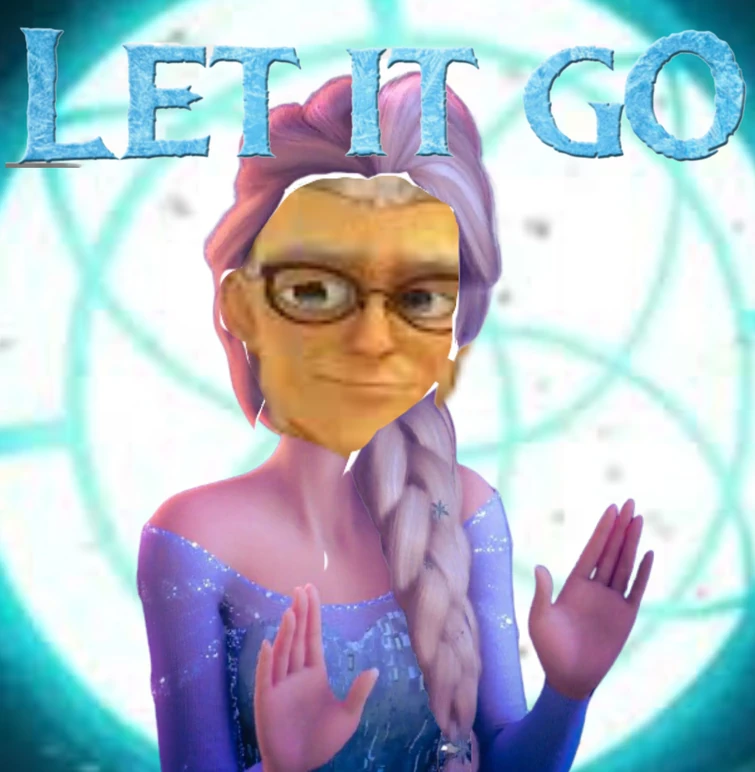 LET IT GO | Fandom