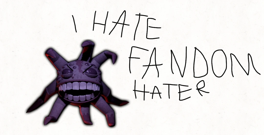 I love fandom I hate fandom hater | Fandom