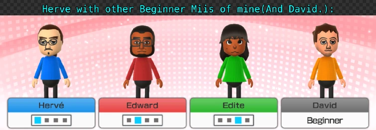 CRK's Custom CPU Miis 64#: Hervé. | Fandom