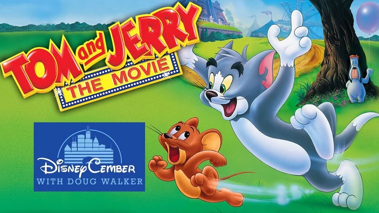 Disneycember - Tom and Jerry: The Movie | Fandom