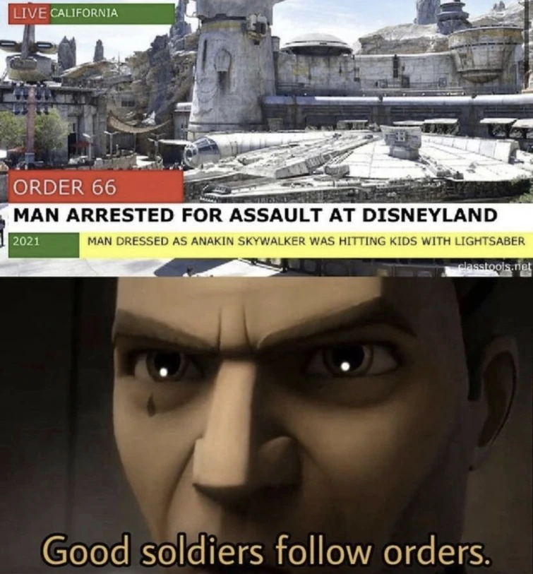 Good soldiers follow orders | Fandom