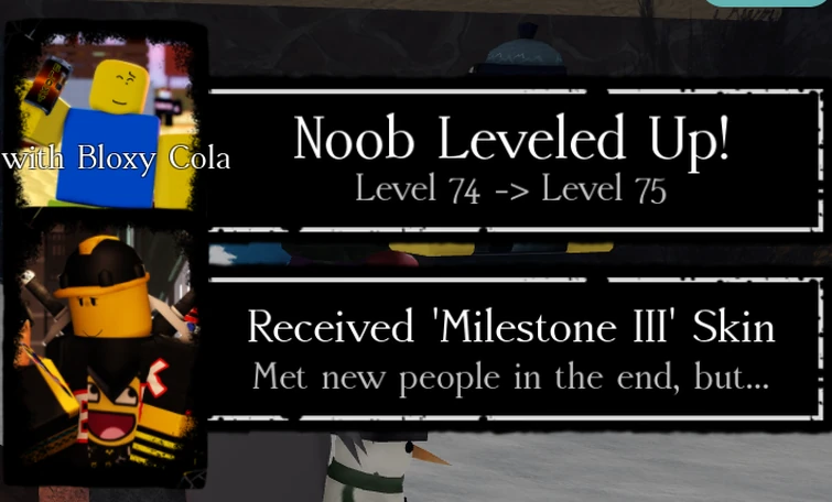 Milestone 3 noob | Fandom