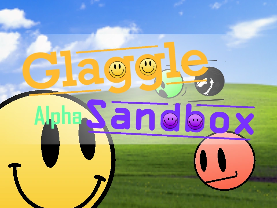 Glaggle Sandbox [Alpha] | Fandom