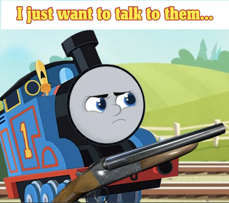 Give me your best Thomas memes | Fandom