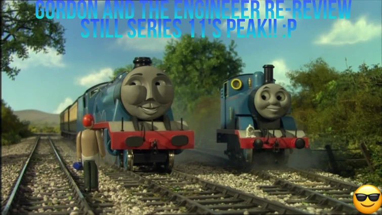 Gordon and the Engineer Re-Review | Fandom