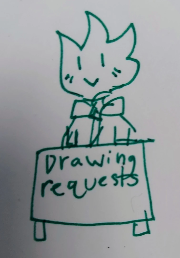 Plz give me drawing requests | Fandom