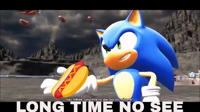 How many times has "Long time no see" been said throughout all of the ...