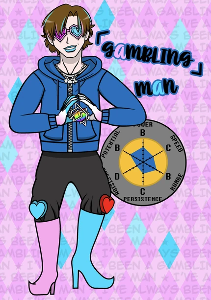 Gambling Man | JoJo's Bizarre Fanon Wiki | Fandom