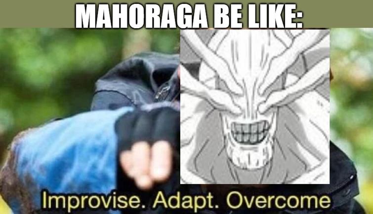 Mahoraga meme i made | Fandom