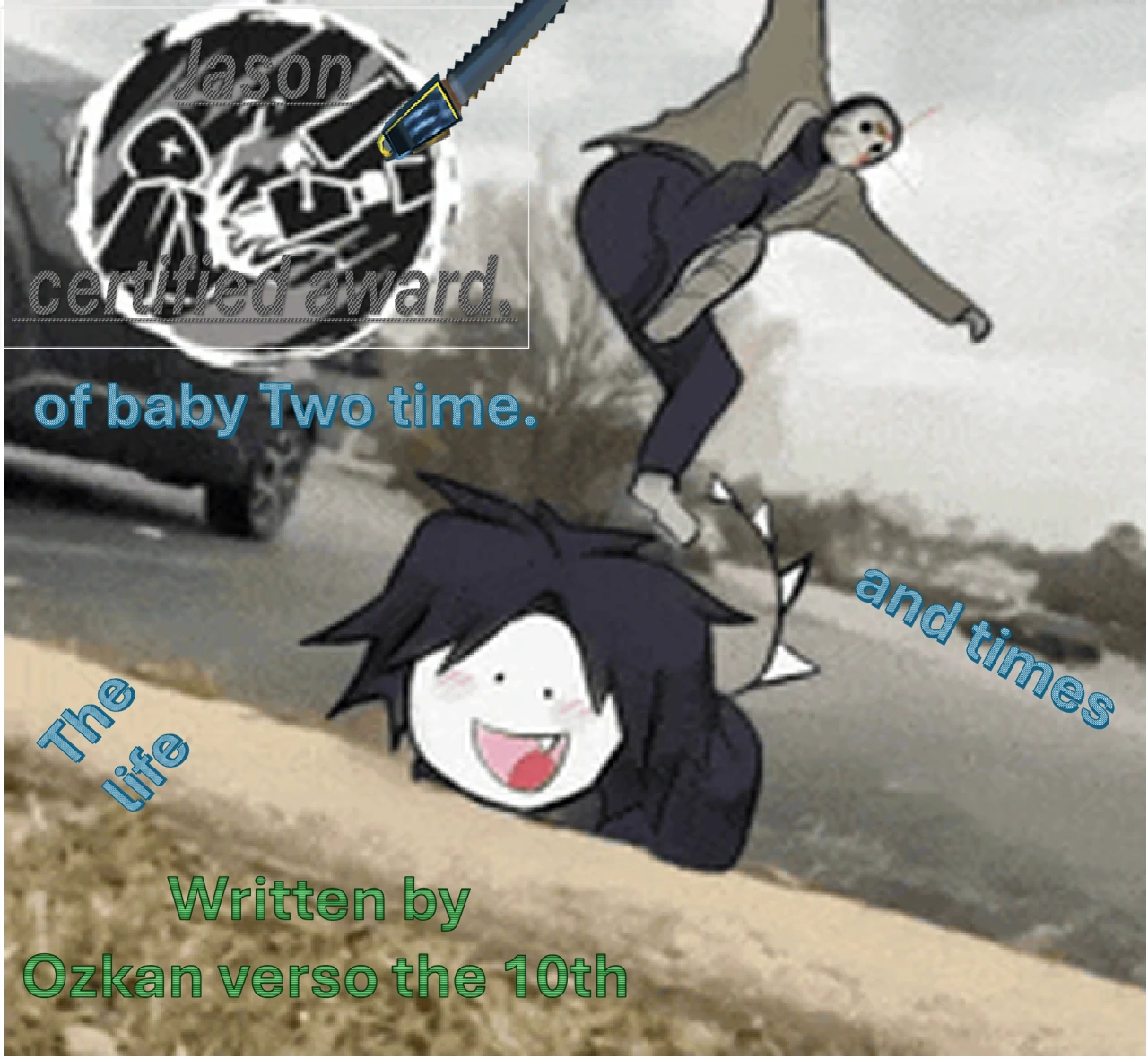 "the life and times of baby two time" +extra addition to cover | Fandom