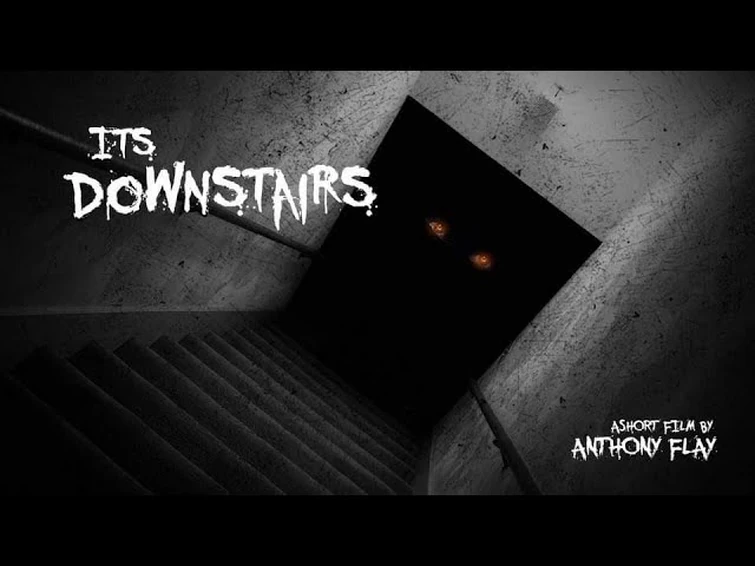It's Downstairs (daily horror #1,174) | Fandom