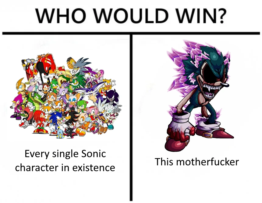 Created a few memes about the best version of Sonic.exe | Fandom