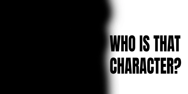 WHO'S THAT CHARACTER? | Fandom