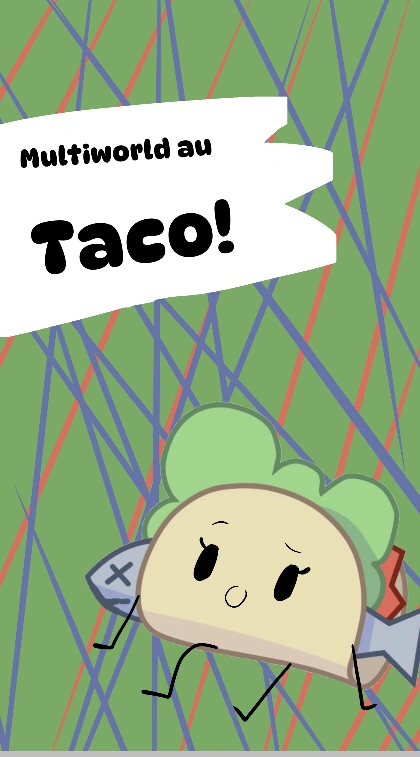 Multiworld au TACO | Fandom