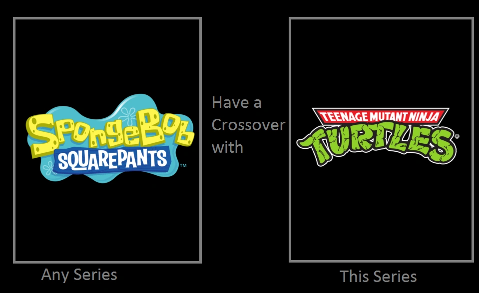 What if SpongeBob SquarePants have a crossover with Teenage Mutant ...