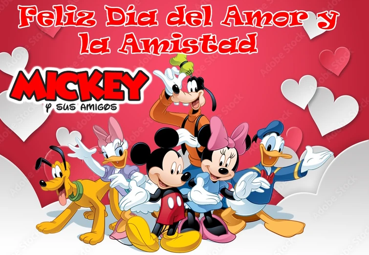 Feliz Día del Amor y la Amistad o San Valentín con Mickey y sus Amigos ...