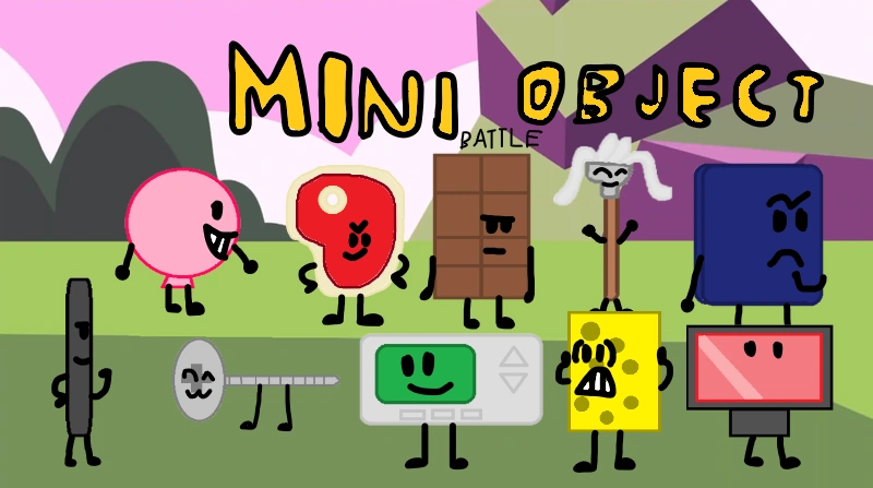 Mini Object Battle 2 | Fandom