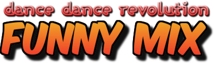 DanceDanceRevolution Funny Mix | 8Chasey Rhythm Games Wiki | Fandom