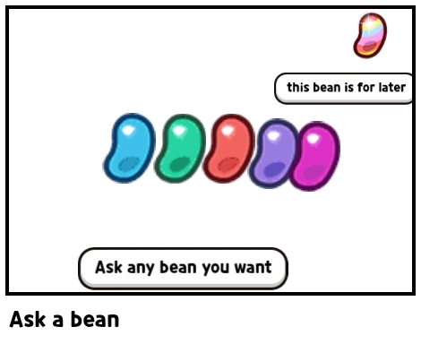 Ask a bean | Fandom