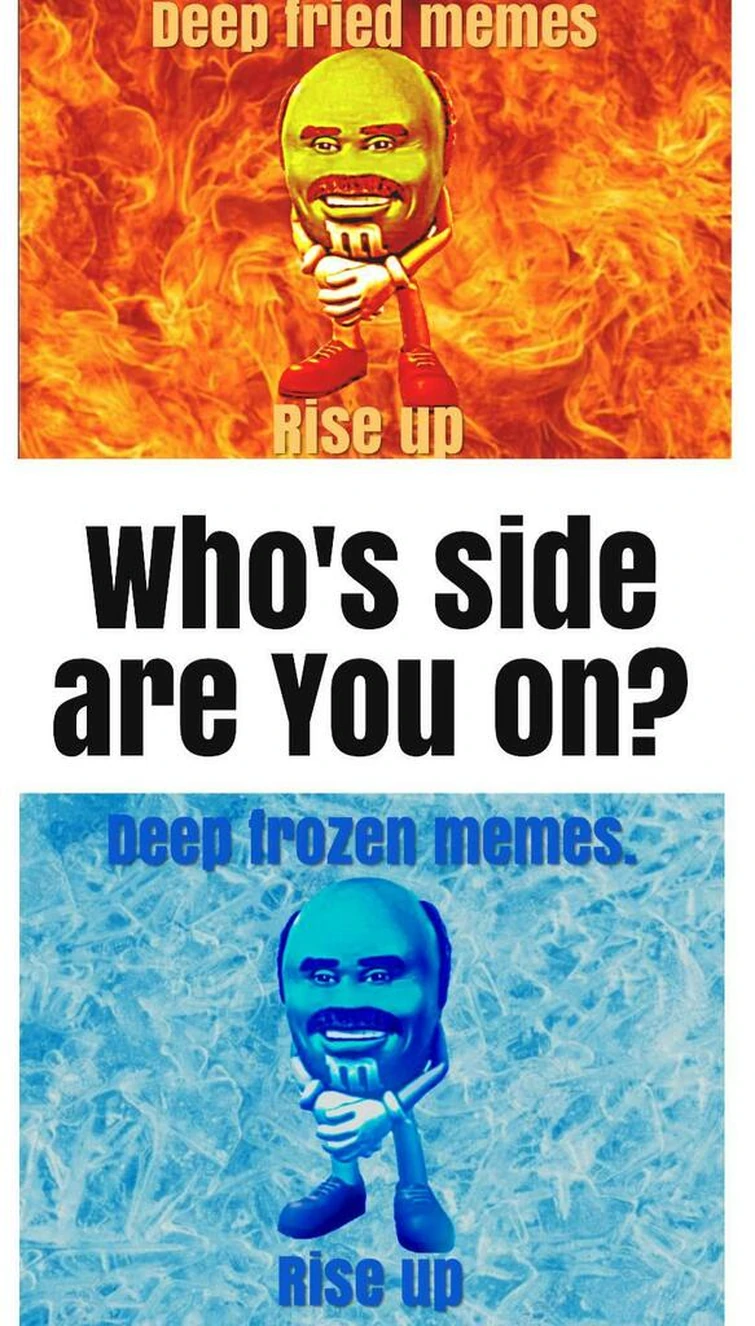 Deep fried meme dump | Fandom