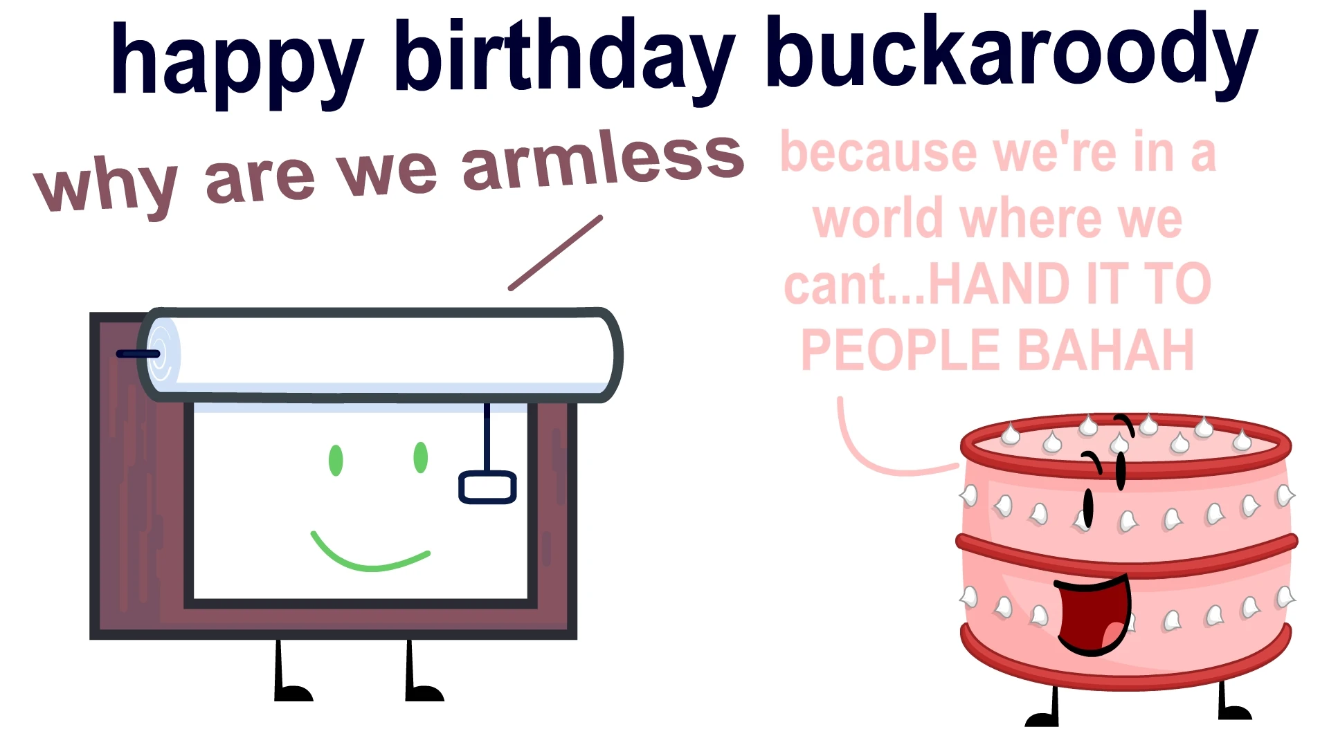 HAPPY WOMB ESCAPE DAY BUCKAROODY 🎂🔥🔥🔥🥳🥳🥳 (the birthday) | Fandom