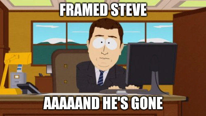 bye bye steve | Fandom