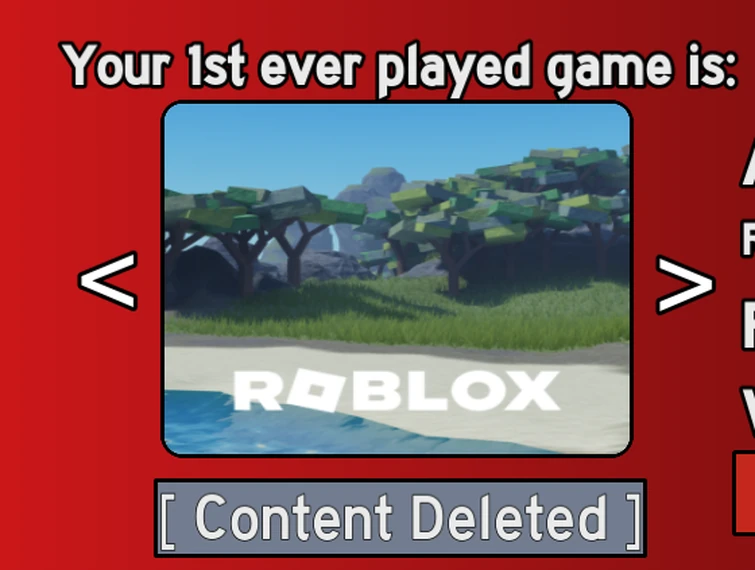 "i wonder what the first Roblox game i ever played is!" i said with ...