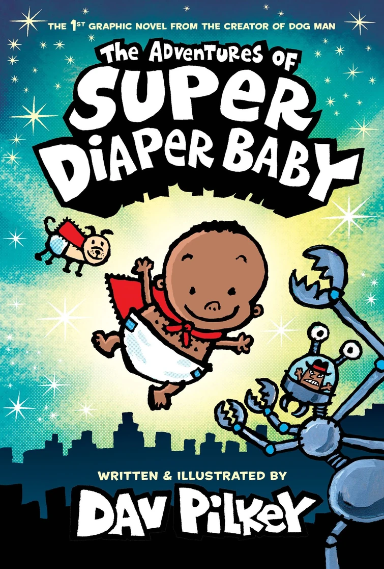The Adventures of Super Diaper Baby - Full Color Edition Cover Reveal ...