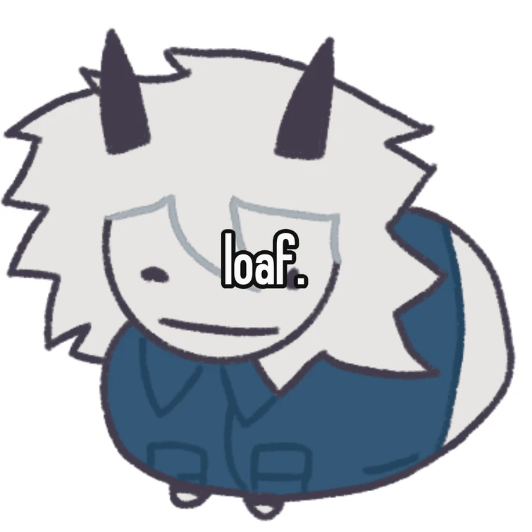 loaf | Fandom