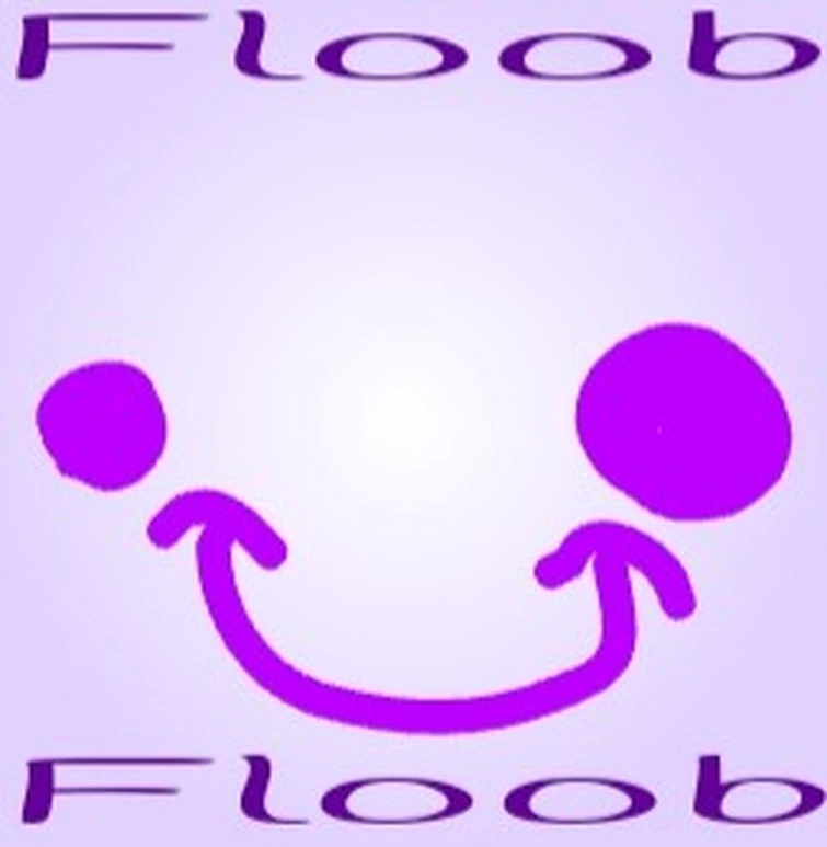 Floob | Fandom
