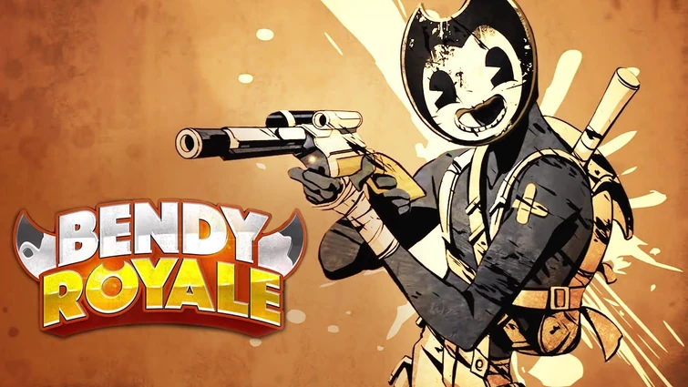 Bendy royale would be perfect | Fandom