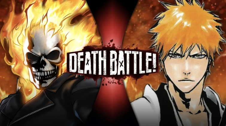 Ghost Rider vs Ichigo Kurosaki (Marvel vs Bleach) | Fandom