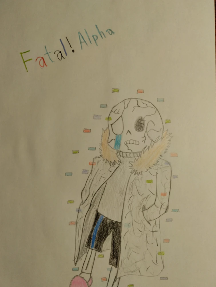 Fatal!Alpha | Fandom