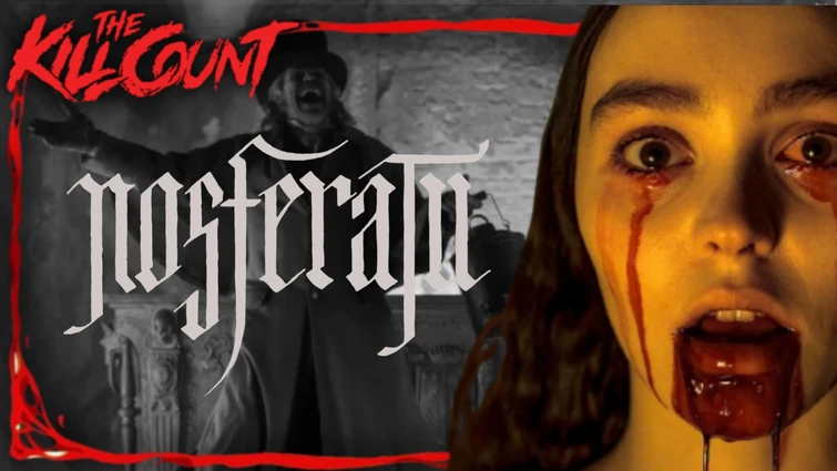 Nosferatu(2024) kill count | Fandom