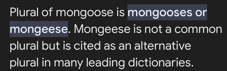 I wonder what the plural too mongoose is | Fandom