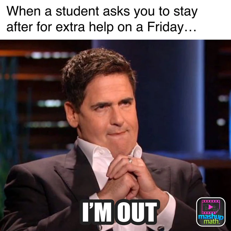 some math teacher memes because i'm bored | Fandom