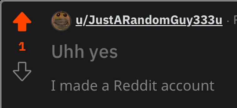 Now I have Reddit (N O W A Y) | Fandom