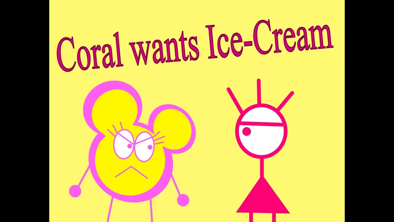 Coral Wants Ice Cream Video Made By DylantheLegendzXD | Fandom