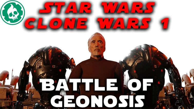 First Battle of Geonosis - Clone Wars - Star Wars Lore DOCUMENTARY by ...