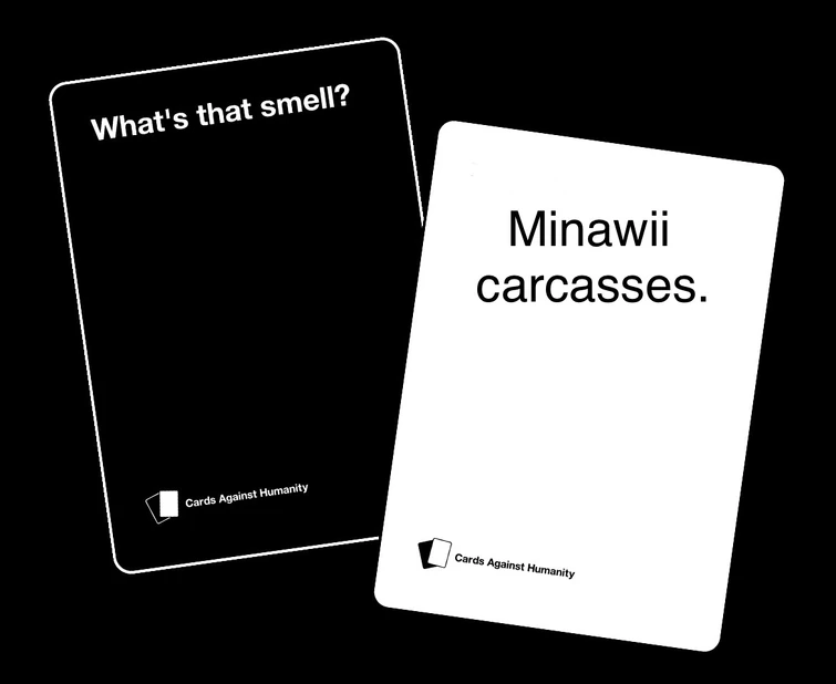 Cards Against Humanity, but it’s all CoS. | Fandom