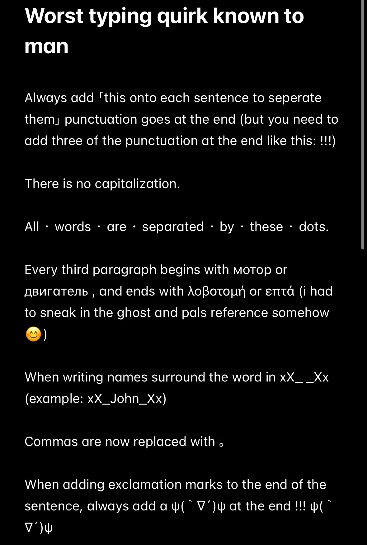 Trying to make the most unreadable un-user friendly typing quirk ever ...