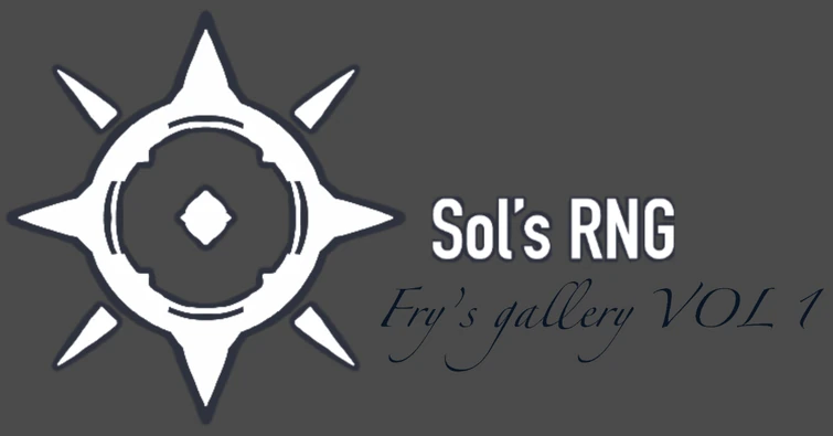 Discuss Everything About Sol's RNG Wiki | Fandom