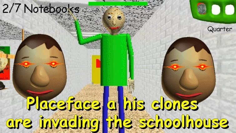 Oh noes!, PlaceFace and his clones are invading the schoolhouse! | Fandom