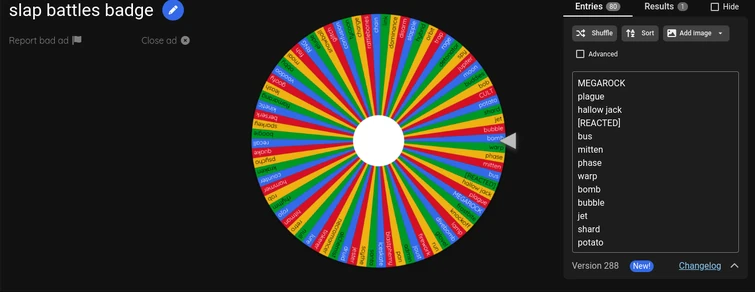 I have made a slap battles wheel of names, try to guess what you'll get ...