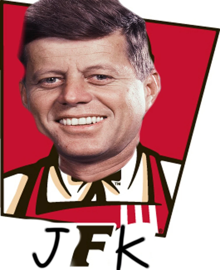 Soo… John F Kennedy’s name in the abbreviation is JFK popularily then ...