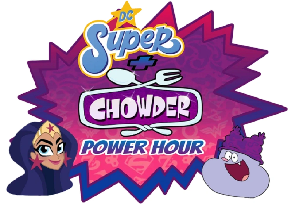 DC Super Chowder Power Hour | Fandom