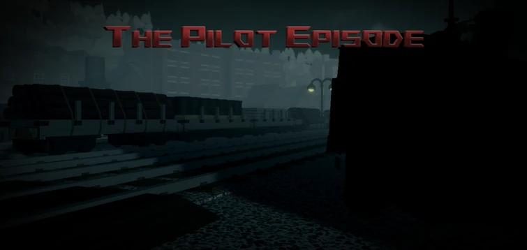 THE PILOT EPISODE! | Fandom